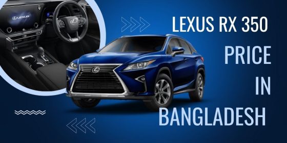 Lexus RX 350 Price in Bangladesh | Updated Cost & Ownership Guide